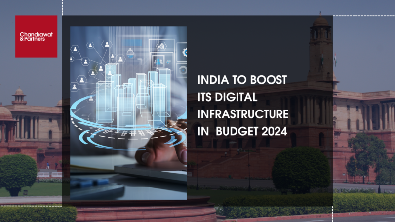 INDIA TO BOOST ITS DIGITAL INFRASTRUCTURE IN UPCOMING BUDGET 2024 ...